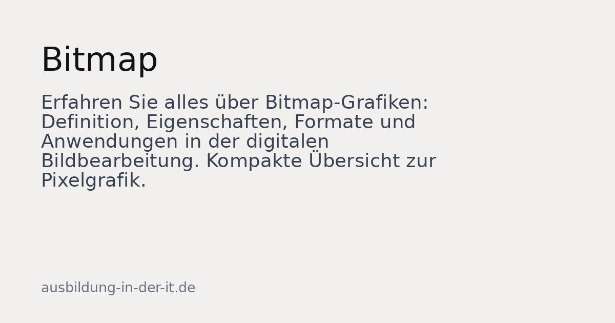 Einfach erklärt: Bitmap | Ausbildung in der IT