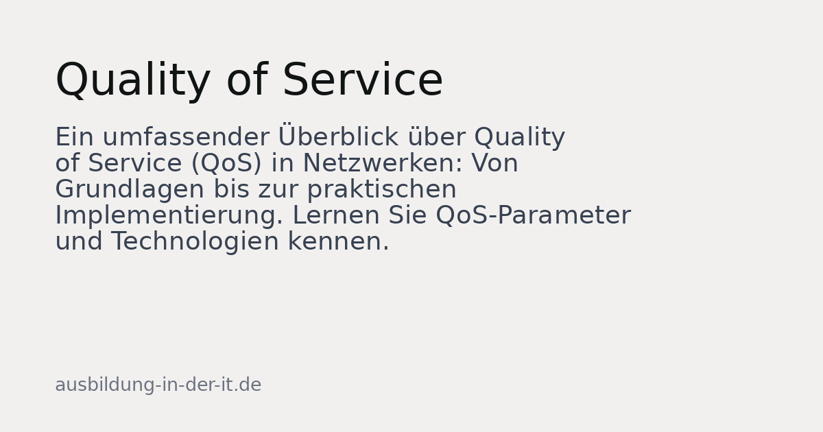 Einfach erklärt: Quality of Service | Ausbildung in der IT