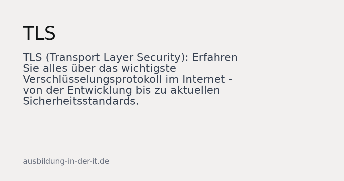 Einfach erklärt: TLS | Ausbildung in der IT