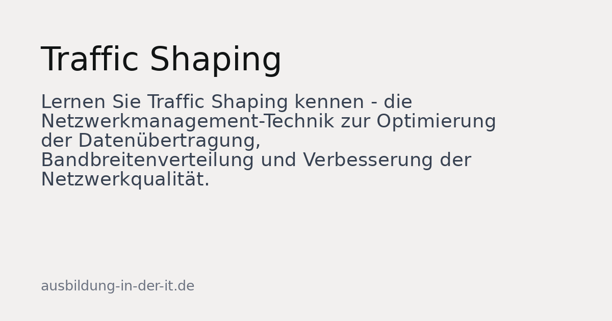 Traffic Shaping | Ausbildung in der IT