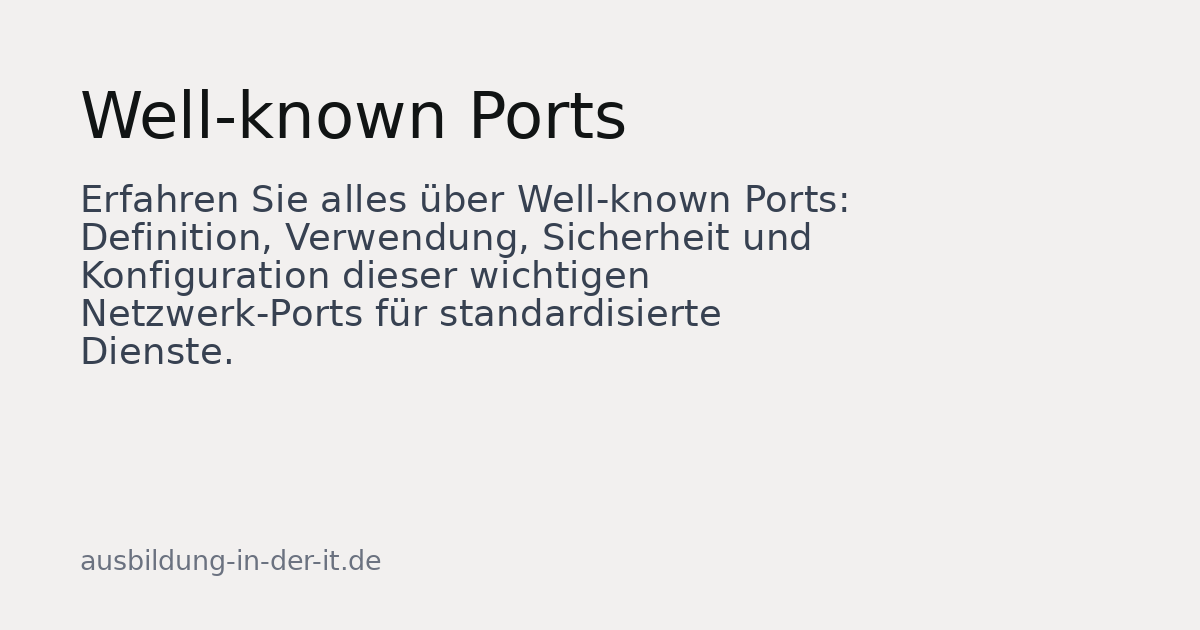 Well-known Ports | Ausbildung in der IT